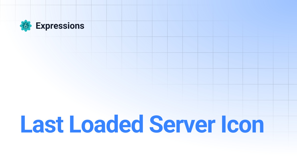 Last Loaded Server Icon | Expressions